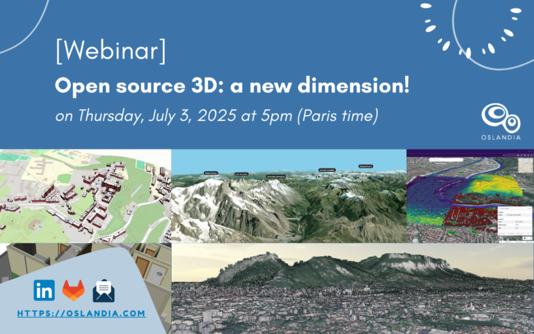 [Webinar] Open source 3D: a new dimension! – Oslandia
